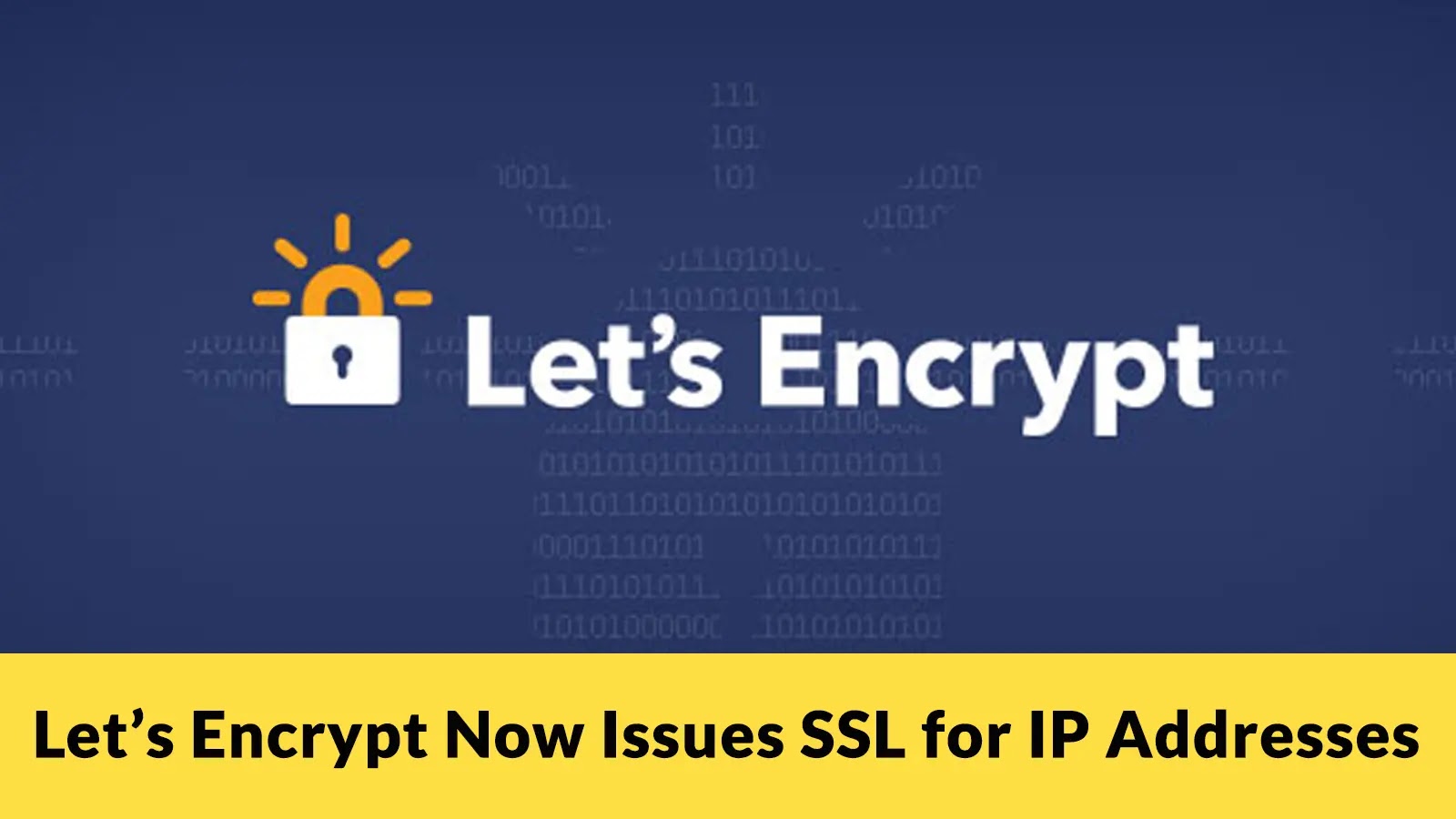 Let's Encrypt: Izdaje SSL/TLS sertifikate za IP adrese, budite oprezni sa otvorenim konekcijama ...